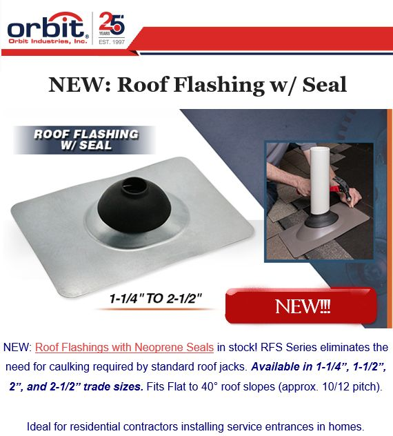 Orbit Industries Adds Flash with their Roof Flassing w/Seal! – The ...