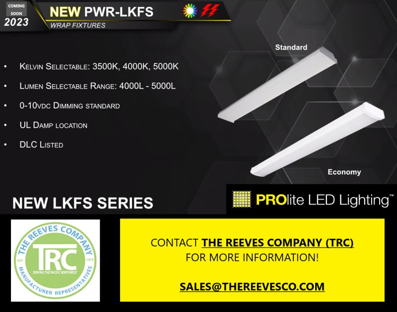 COMING SOON from PROLite LED Lighting! – The Reeves Company – Lighting ...