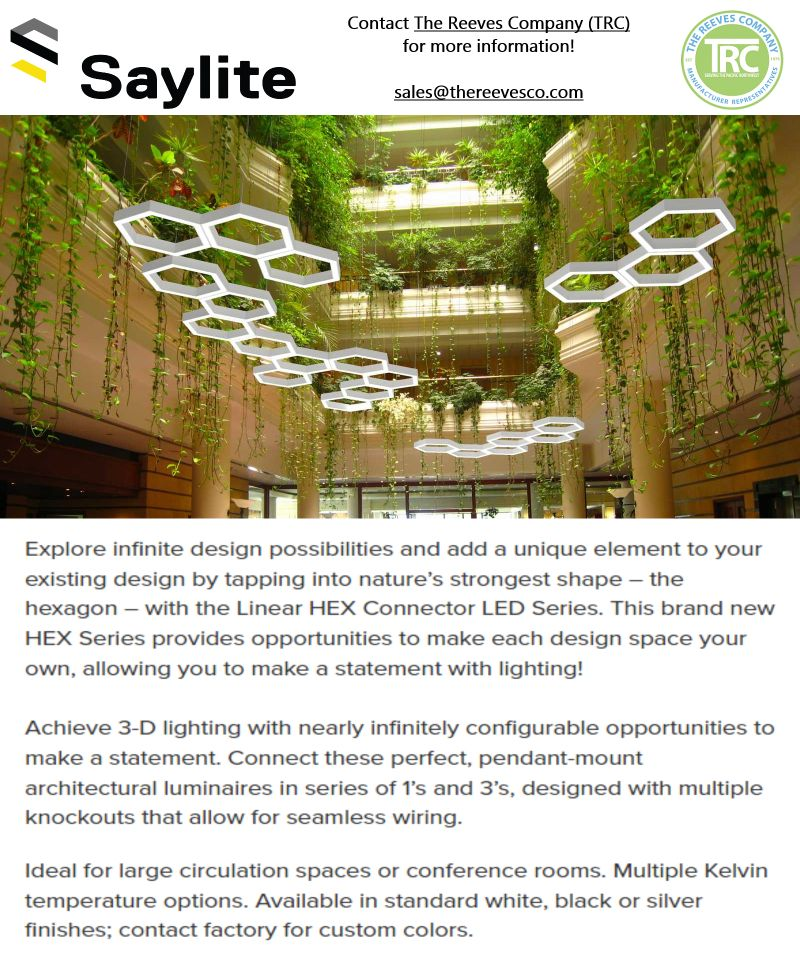 Let Saylite Put a Hex on You! – The Reeves Company – Lighting ...